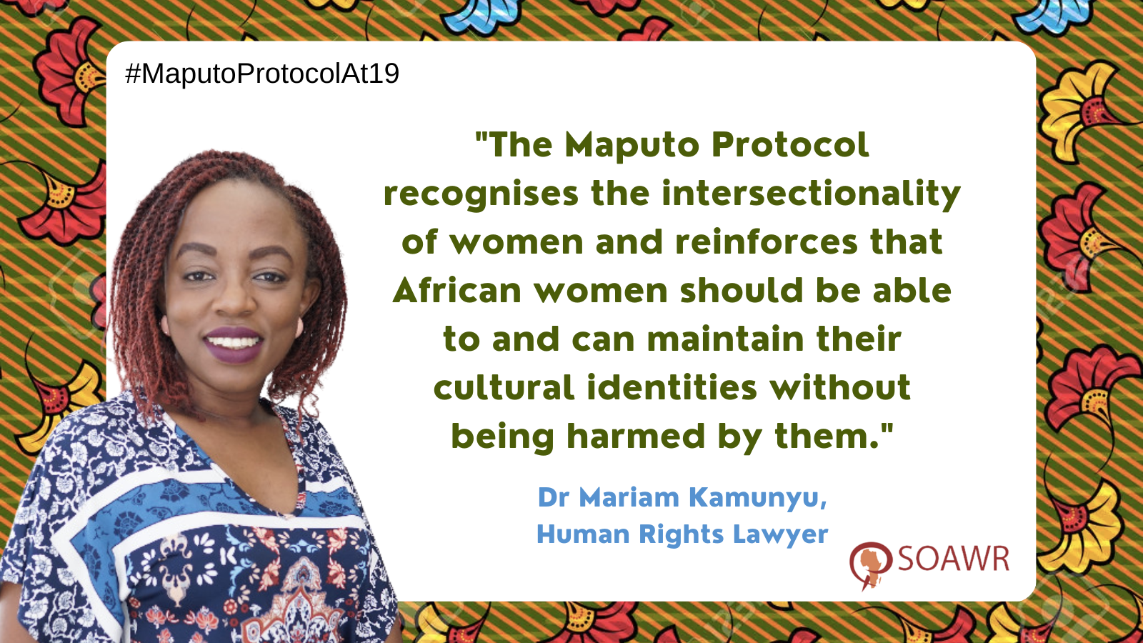 Why the Maputo Protocol Benefits Everyone: #MaputoProtocolAt19 – SOAWR